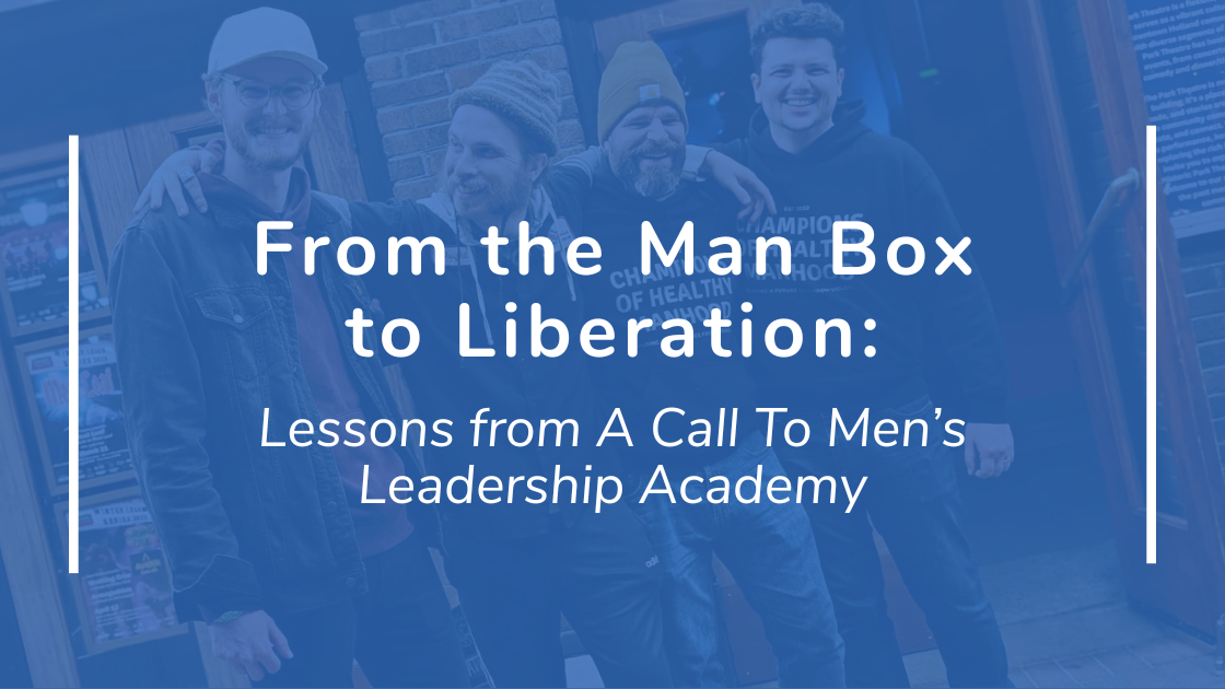 From the Man Box to Liberation - Resilience